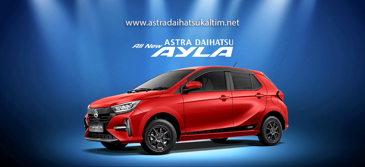 Daihatsu Ayla – Astra Daihatsu Kalimantan Timur